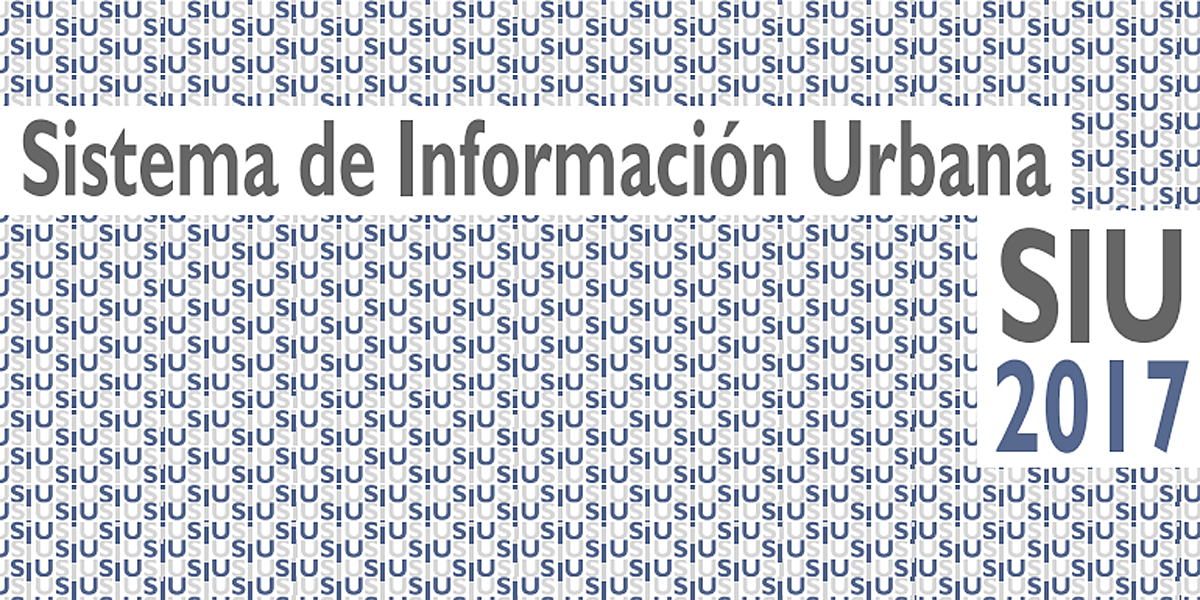 Disponible el Sistema de Información Urbana (SIU) 2017 • CONSTRUIBLE