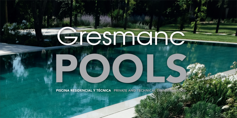 Catálogo de soluciones cerámicas de Gresmanc Group para piscinas • CONSTRUIBLE